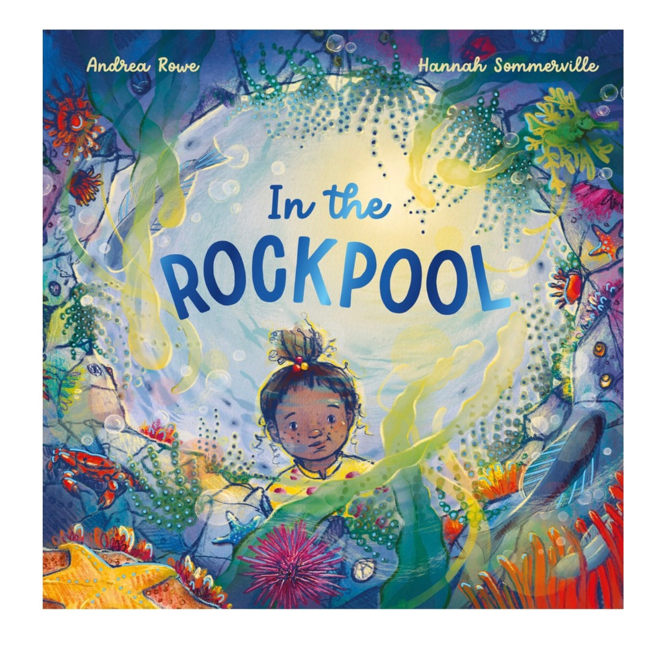 In The Rockpool Book by Andrea Rowe – Little Spruce
